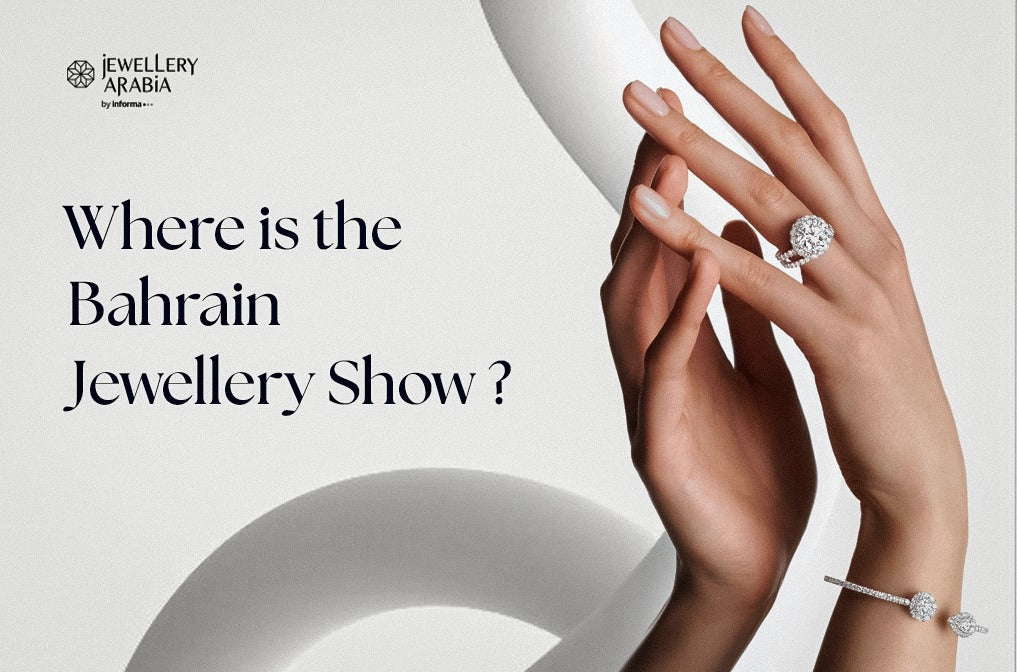 Where Is the Bahrain Jewellery Show 2025? – Panim Creations